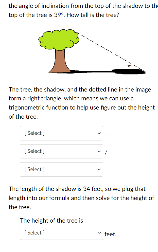 Solved A tree casts a shadow that is 34 feet long, and the | Chegg.com
