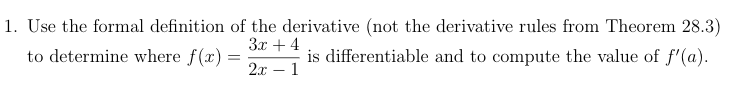 Solved 1. Use the formal definition of the derivative (not | Chegg.com