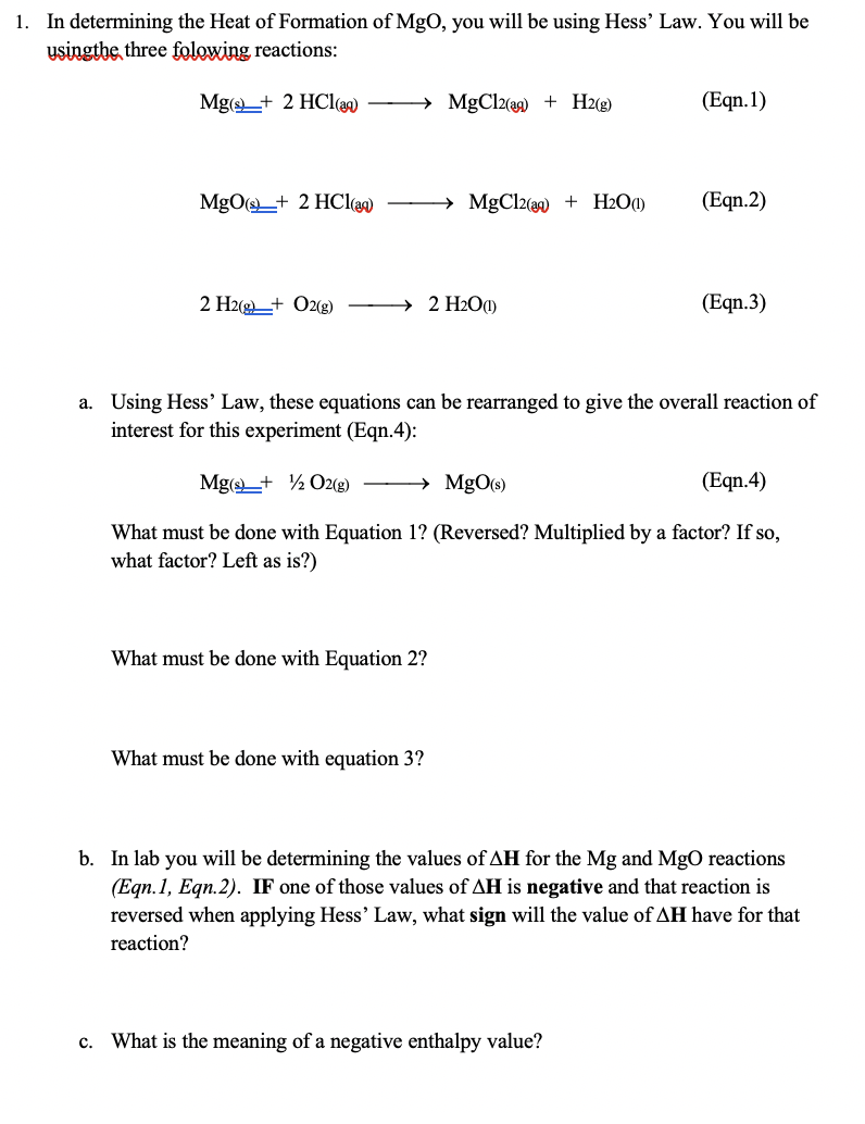Solved 1. In determining the Heat of Formation of MgO, you | Chegg.com