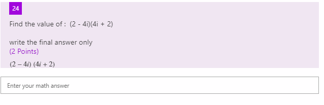 Solved 24 Find the value of : (2 - 4i)(4 + 2) write the | Chegg.com