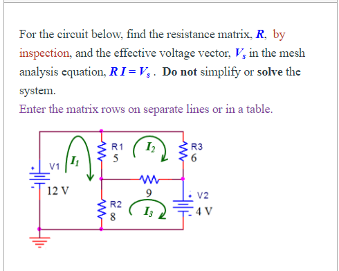 Solved For the circuit below, find the resistance matrix, R, | Chegg.com