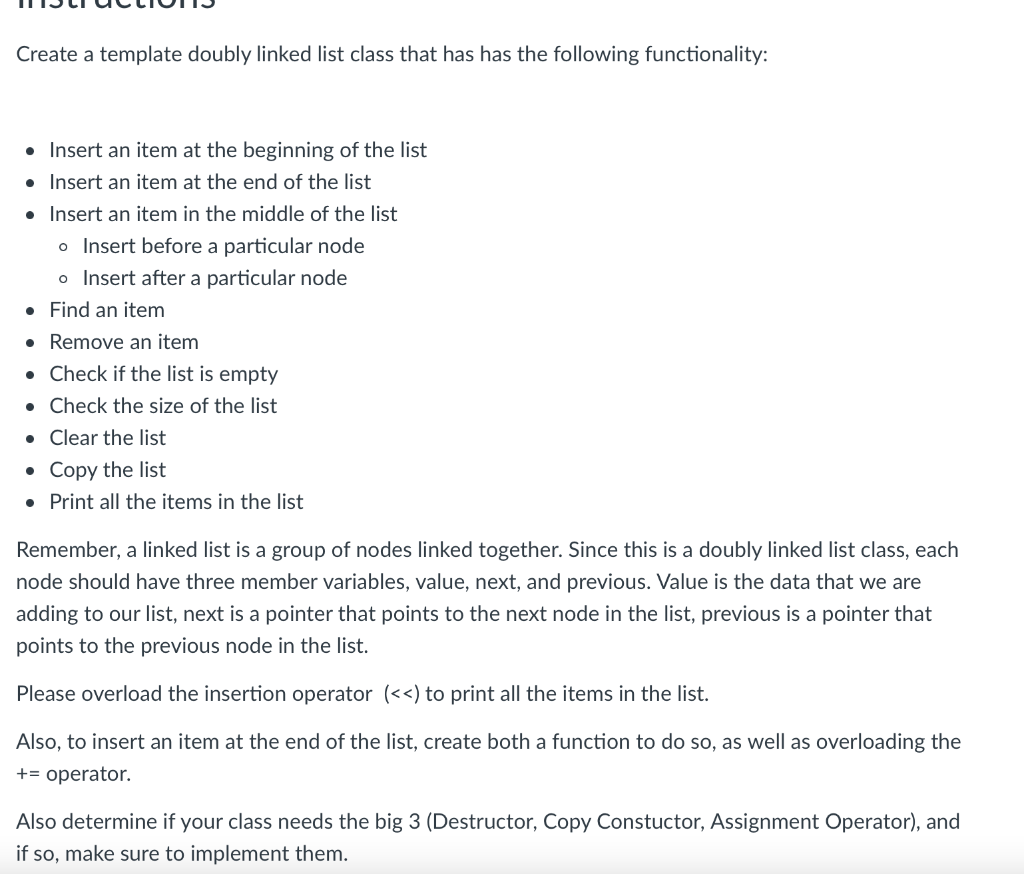 Solved Create a template doubly linked list class that has | Chegg.com