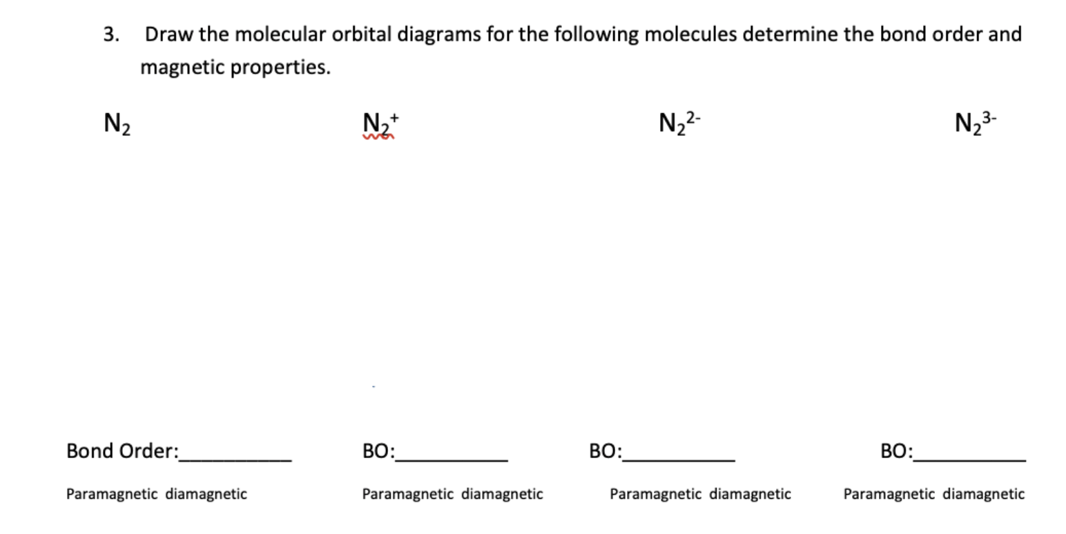 Solved 3. Draw the molecular orbital diagrams for the | Chegg.com