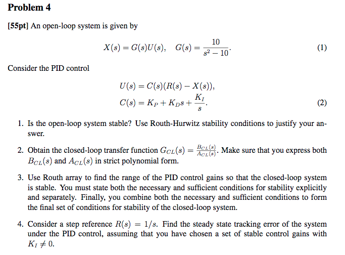 Solved Problem 4 [55pt] An open-loop system is given by 10 | Chegg.com