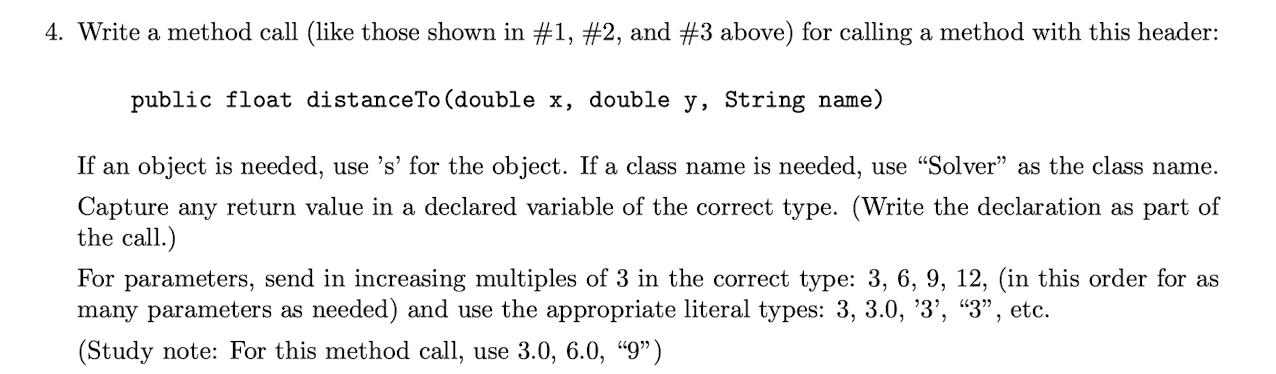 Solved 4. Write a method call (like those shown in #1, #2, | Chegg.com