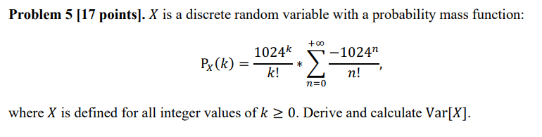 Solved Problem 5 [17 points). X is a discrete random | Chegg.com