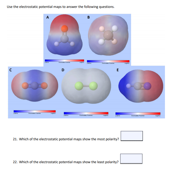 Solved Use the electrostatic potential maps to answer the | Chegg.com