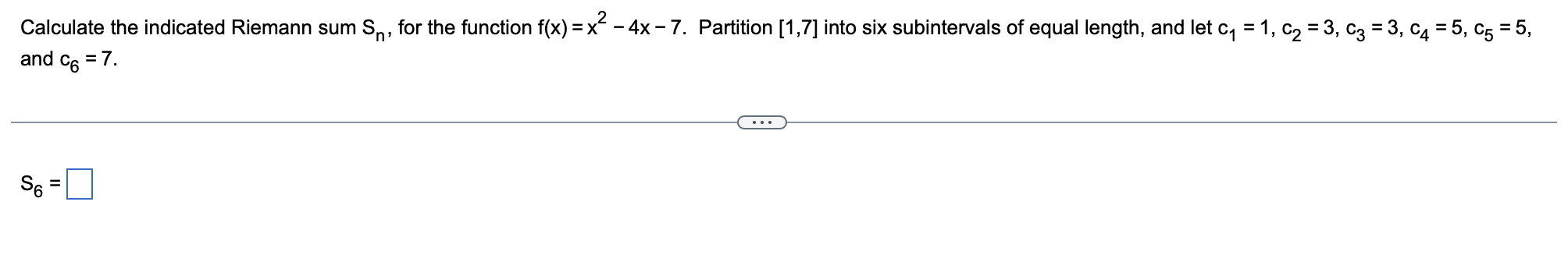 Solved Calculate the indicated Riemann sum Sn, for the | Chegg.com
