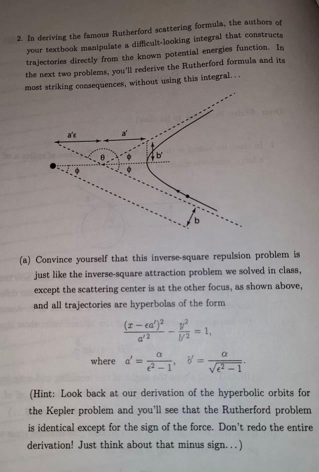 Solved 2. In deriving the famous Rutherford scattering | Chegg.com
