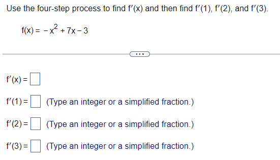 Solved Use the four-step process to find f'(x) ﻿and then | Chegg.com