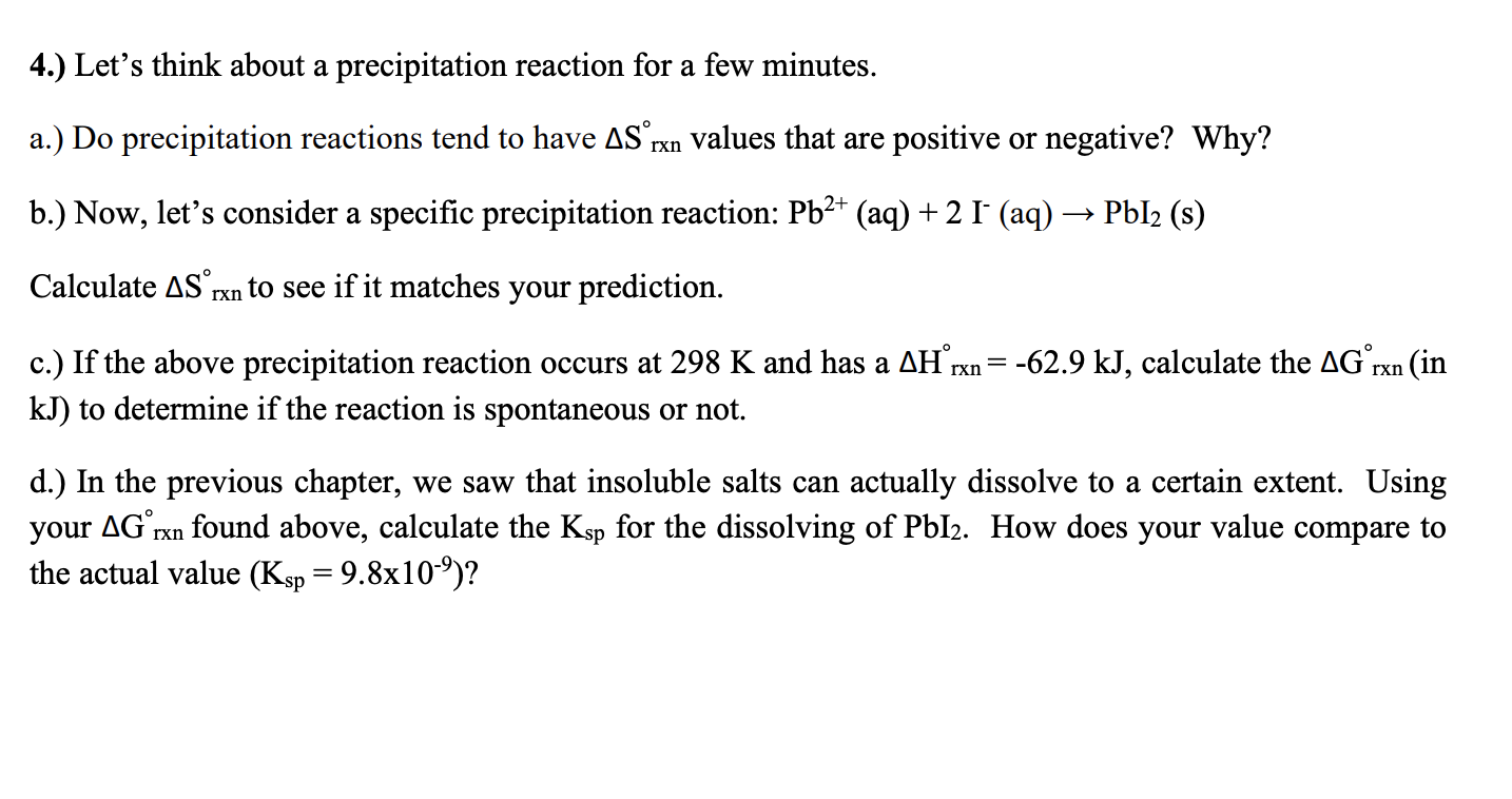 Solved 4.) Let's think about a precipitation reaction for a | Chegg.com