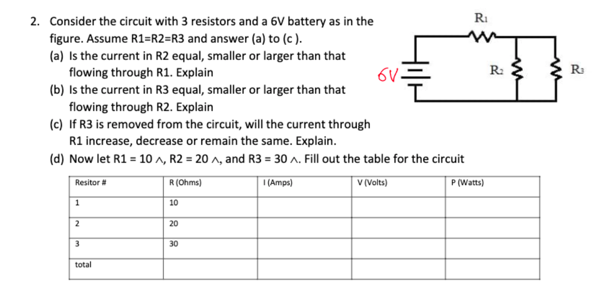 Solved Consider the circuit with 3 resistors and a 6V | Chegg.com