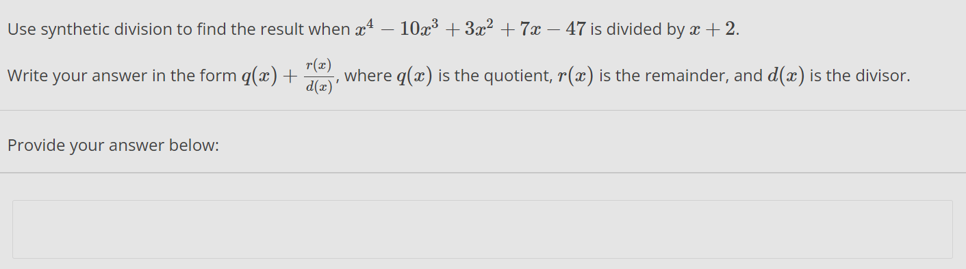 Solved Use synthetic division to find the result when | Chegg.com