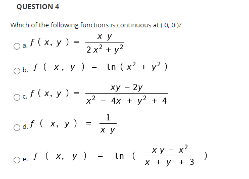 Solved QUESTION 4 Which of the following functions is | Chegg.com