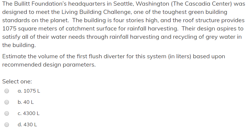 Solved The Bullitt Foundation's headquarters in Seattle, | Chegg.com