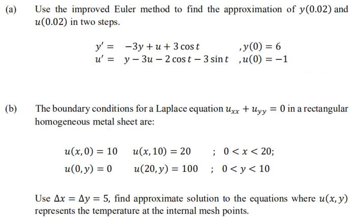 Solved (a) Use the improved Euler method to find the | Chegg.com