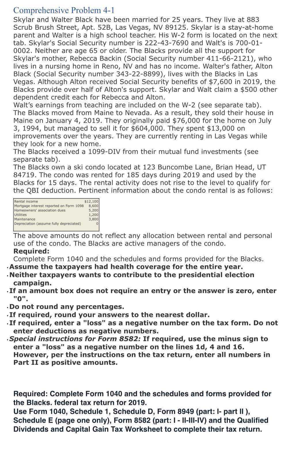 Required: Complete Form 1040 and the schedules and | Chegg.com