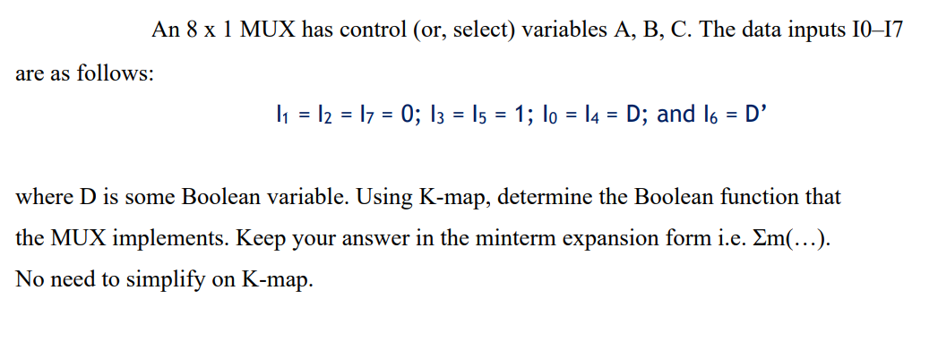 Solved An 8×1MUX has control (or, select) variables A,B,C. | Chegg.com