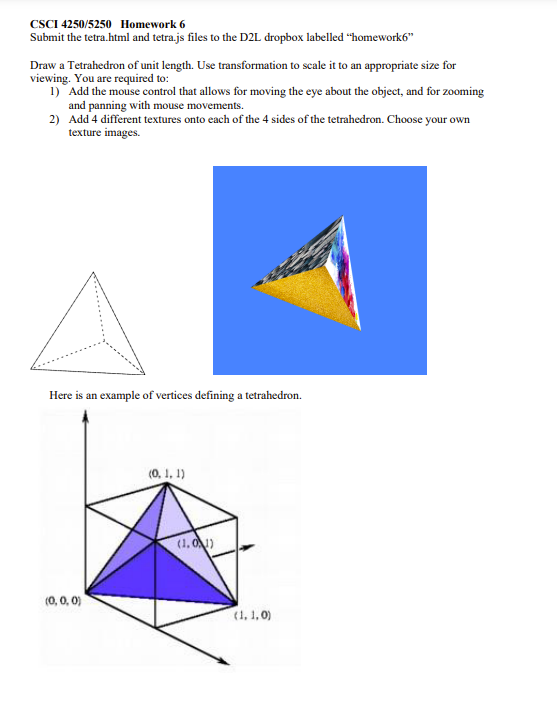 Solved CSCI 4250/5250 Homework 6 Submit the tetra.html and | Chegg.com