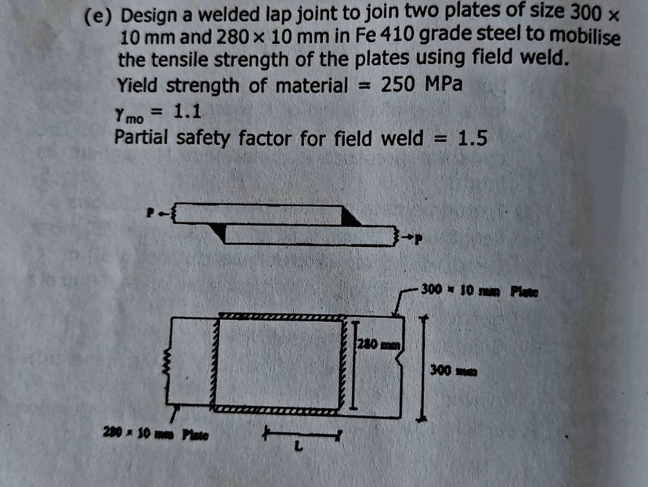 Solved e) Design a welded lap joint to join two plates of | Chegg.com