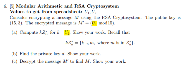 Solved 6. [5] Modular Arithmetic and RSA Cryptosystem Values | Chegg.com