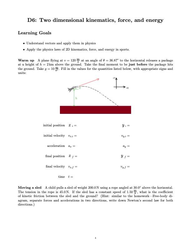 Solved D6: Two dimensional kinematics, force, and energy | Chegg.com