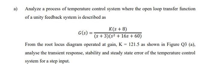 Solved a) Analyze a process of temperature control system | Chegg.com