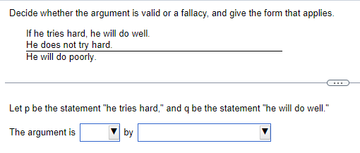 Solved Decide whether the argument is valid or a fallacy, | Chegg.com