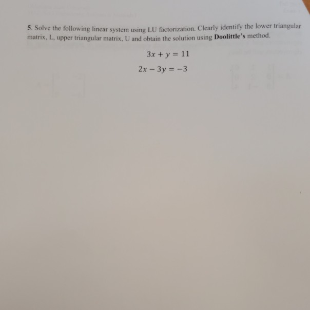 Solved 5. Solve the following linear system using LU | Chegg.com