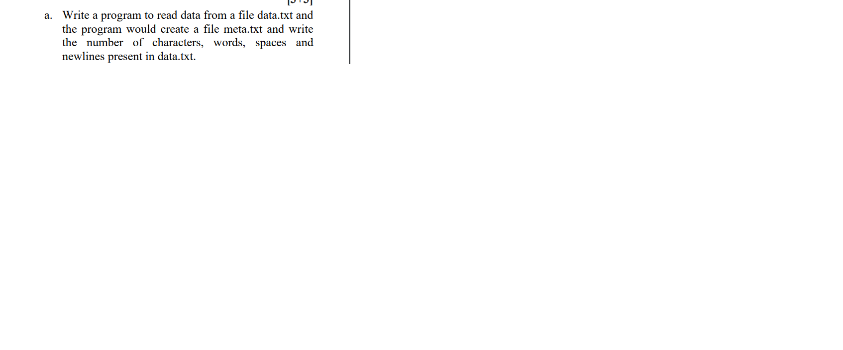 Solved a. Write a program to read data from a file data.txt | Chegg.com
