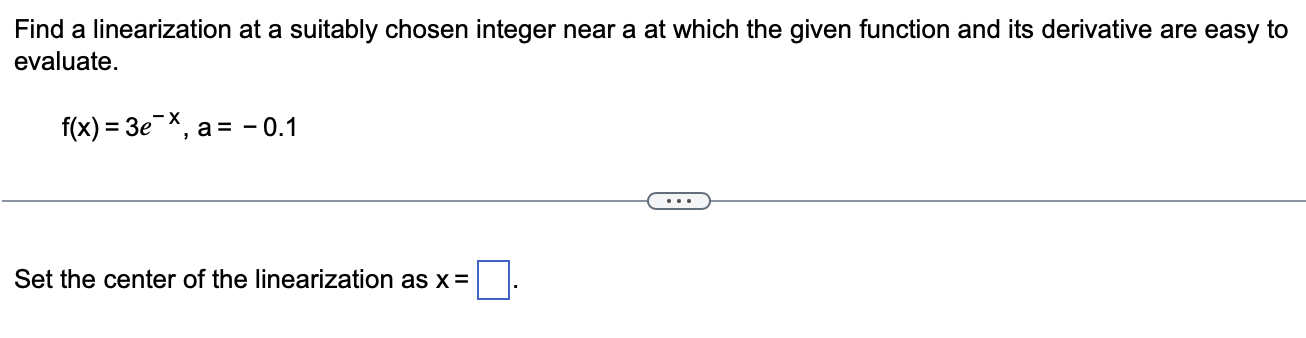 Solved Find A Linearization At A Suitably Chosen Integer