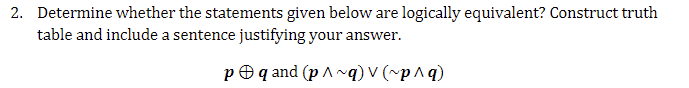 Solved 2. Determine whether the statements given below are | Chegg.com