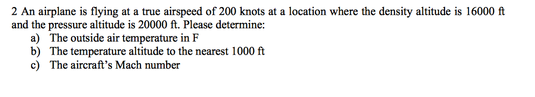 Solved 2 An airplane is flying at a true airspeed of 200 | Chegg.com