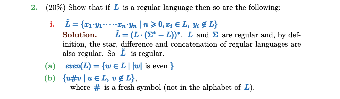 Solved 2. (20\%) Show that if L is a regular language then | Chegg.com