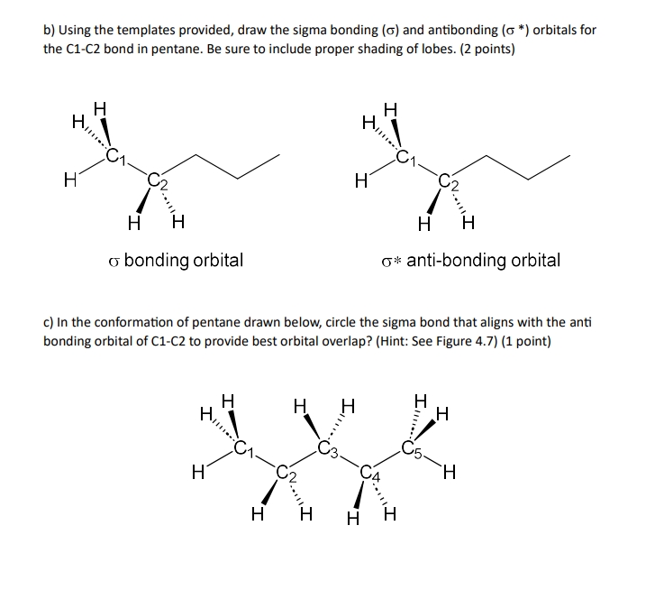 Solved b) Using the templates provided, draw the sigma | Chegg.com