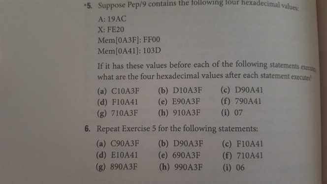 Solved 5. Suppose Pep/9 contains the following four | Chegg.com