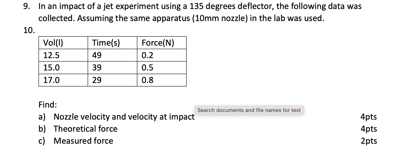 Solved 9. In an impact of a jet experiment using a 135 | Chegg.com