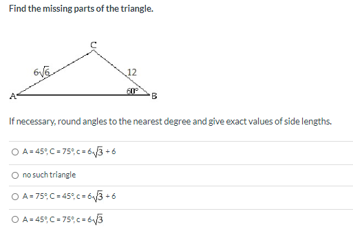 Solved Find the missing parts of the triangle. 12 If | Chegg.com