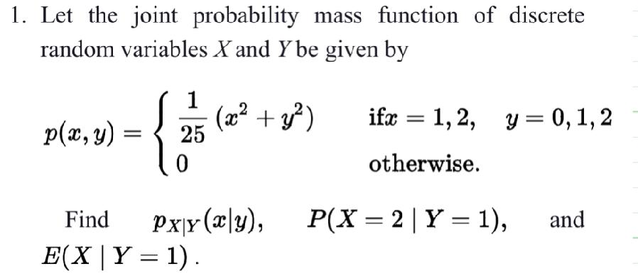 Solved Let the joint probability mass function of discrete | Chegg.com