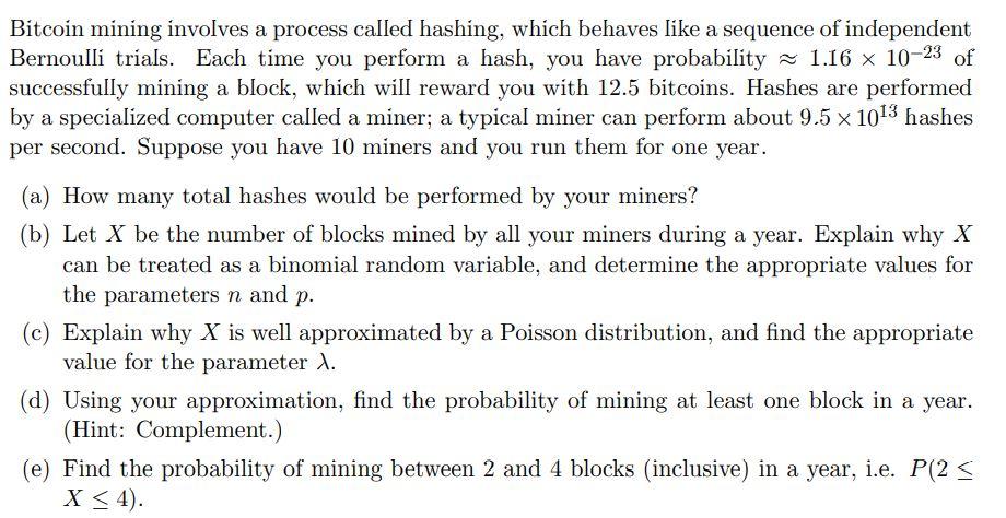 Solved Bitcoin mining involves a process called hashing, | Chegg.com