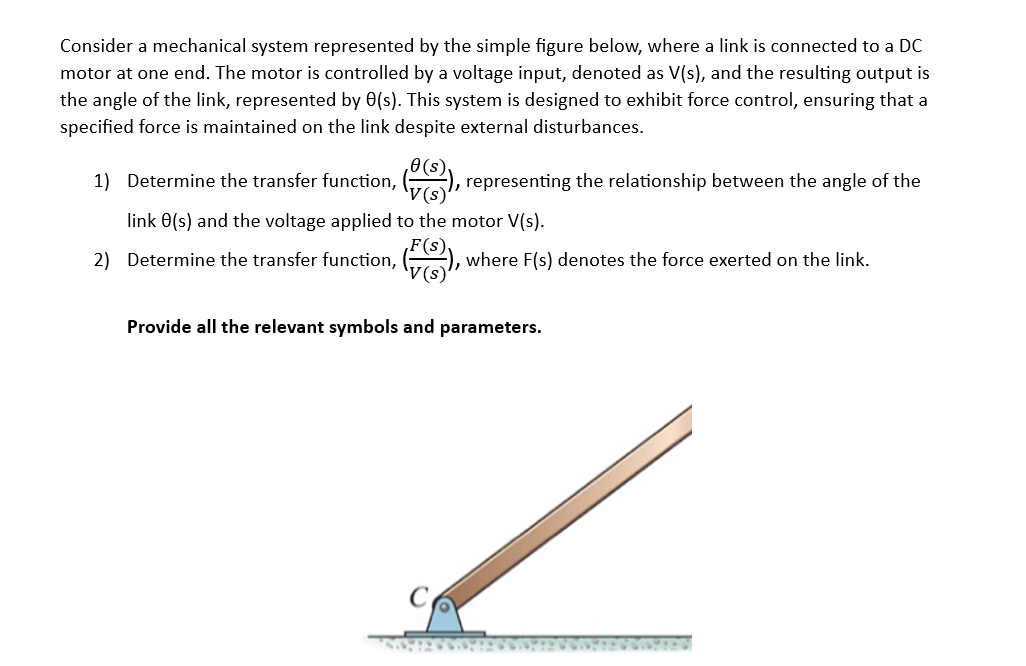 Solved Consider a mechanical system represented by the | Chegg.com
