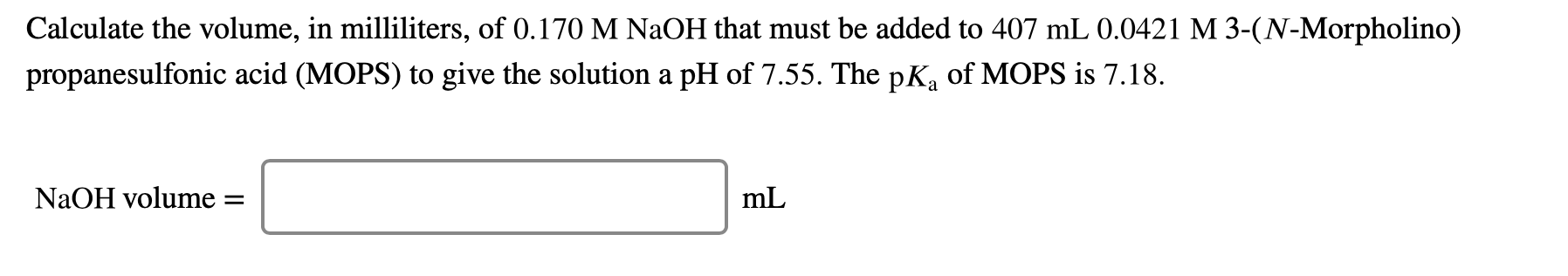 Solved Calculate the volume, in milliliters, of 0.170 M NaOH | Chegg.com