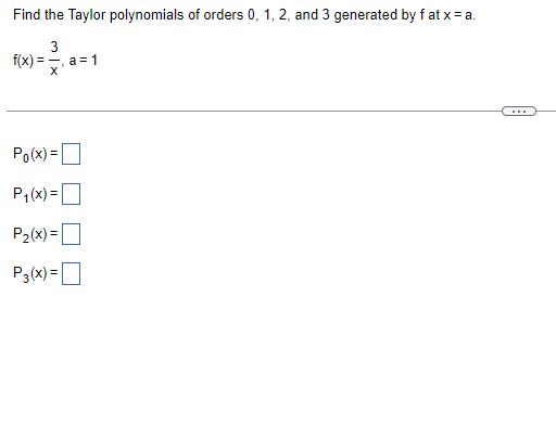Solved Find the Taylor polynomials of orders 0,1,2, and 3 | Chegg.com