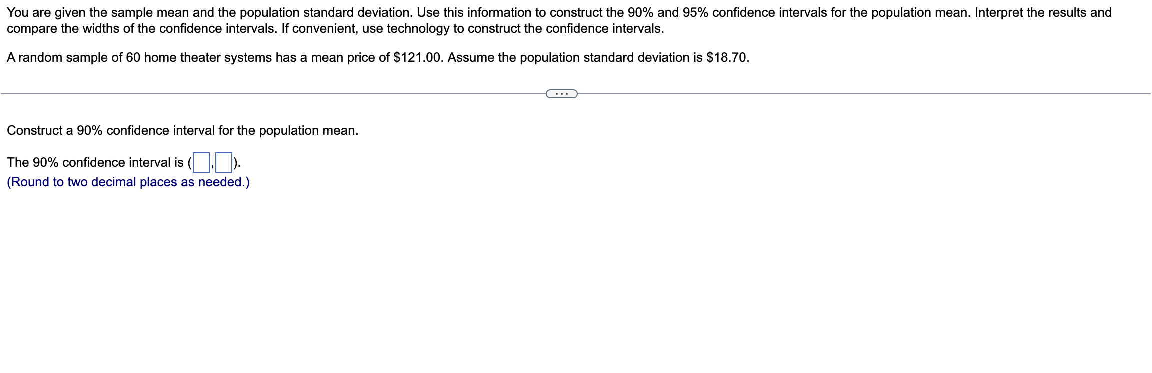 Solved compare the widths of the confidence intervals. If | Chegg.com