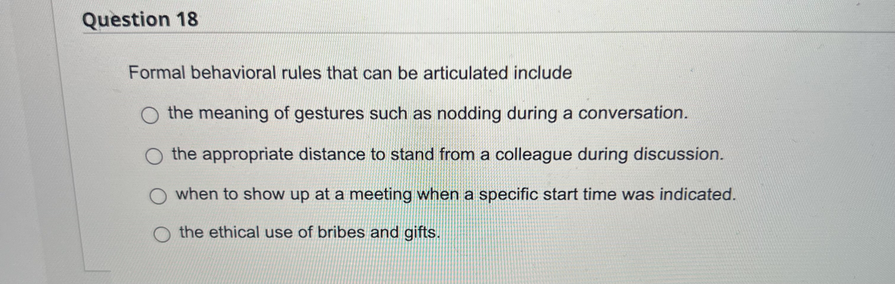 Solved Question 18Formal behavioral rules that can be | Chegg.com