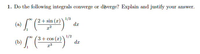 Solved 1. Do the following integrals converge or diverge? | Chegg.com