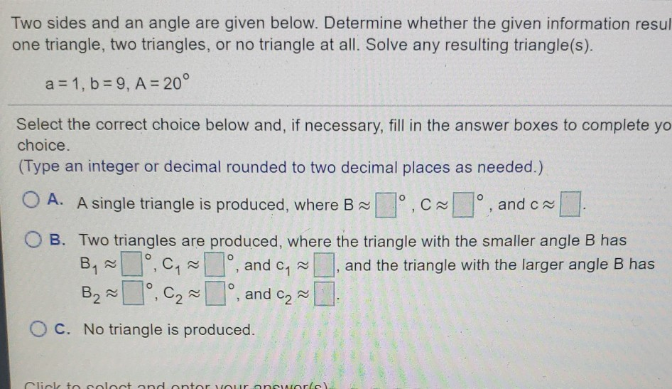 Solved Two sides and an angle are given below. Determine | Chegg.com