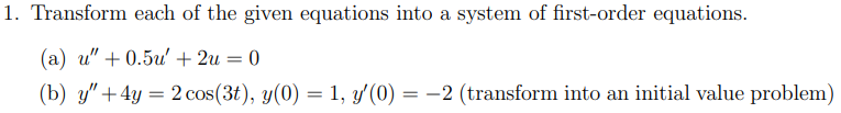 Solved 1. Transform each of the given equations into a | Chegg.com