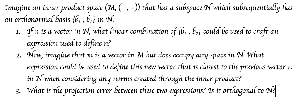 Imagine an inner product space (M,(.,⋅)) that has a | Chegg.com