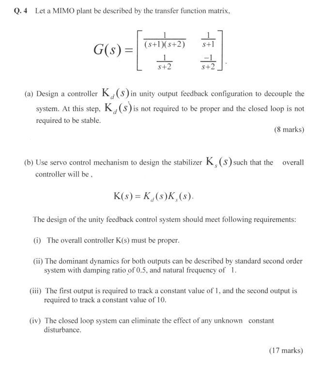 Solved Q. 4 Let a MIMO plant be described by the transfer | Chegg.com